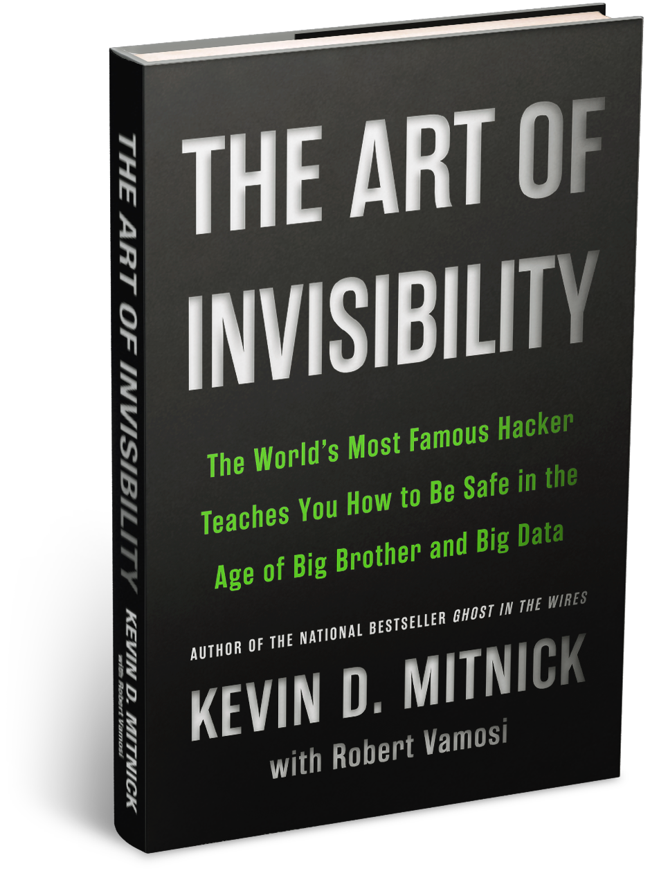 The Art of Invisibility by Kevin Mitnick | Mitnick Security